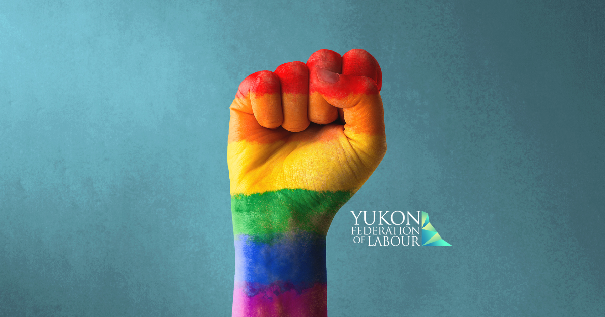Pride in Solidarity – Yukon Federation of Labour